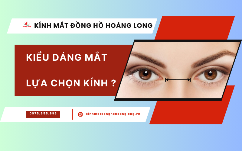 5 Cách xác định các kiểu dáng mắt phù hợp để đeo kính